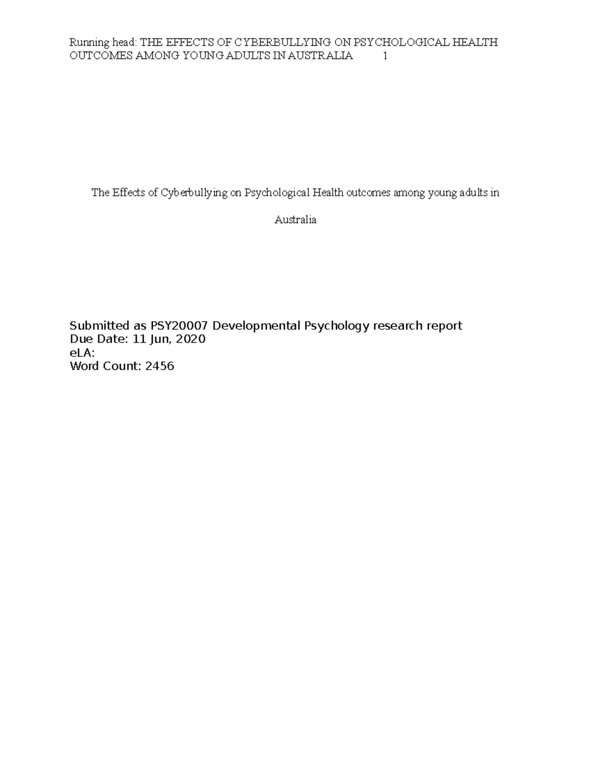 PSY2000 7 Assignment 2 - Running head: THE EFFECTS OF CYBERBULLYING ON ...