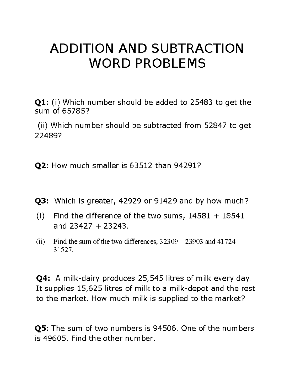 Addition AND Subtraction WORD Problems - ADDITION AND SUBTRACTION WORD PROBLEMS Q1: (i) Which ...