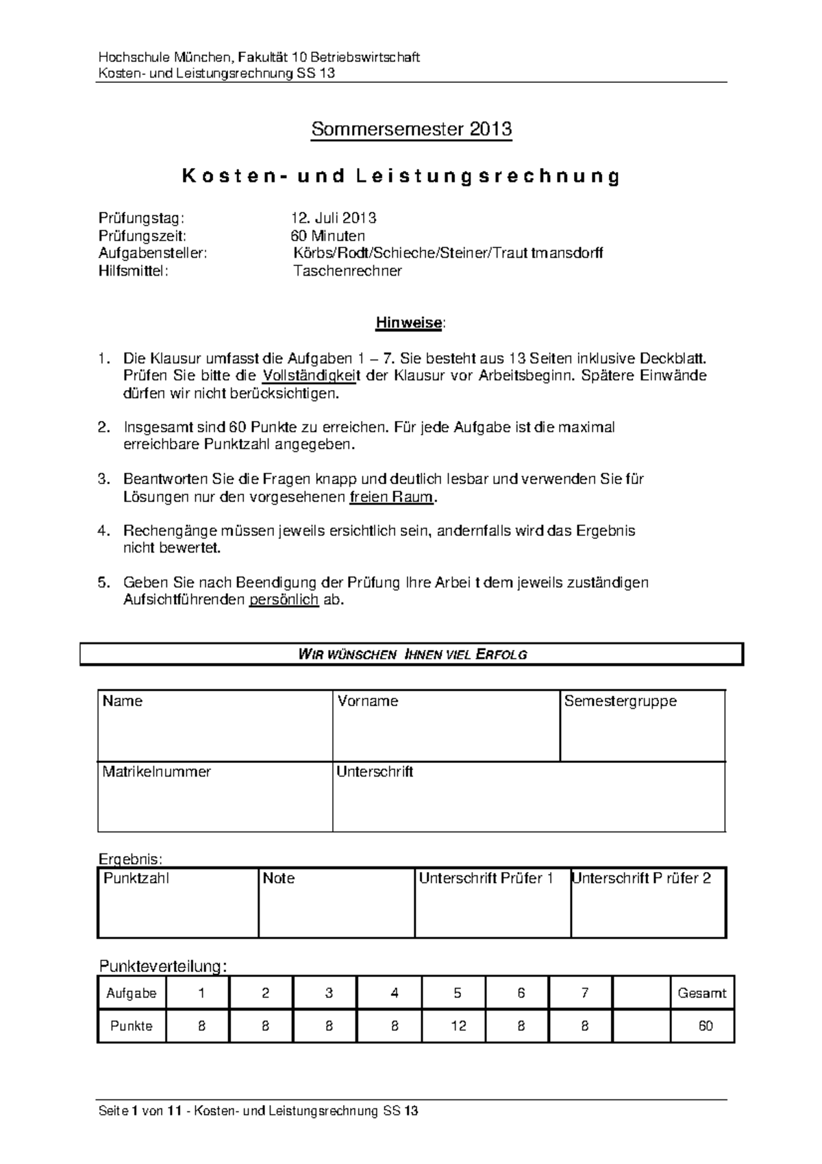 Klausur 12 Juli, Fragen - Hochschule München, Fakultät 10 Betriebswirtschaft Kosten- und - Studocu