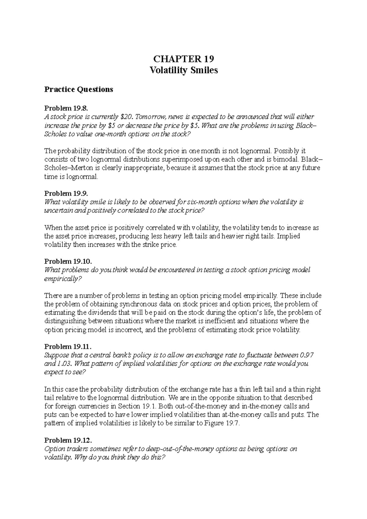 Hull Fund 9e Ch19Problem Solutions - CHAPTER 19 Volatility Smiles Practice Questions Problem 19 ...