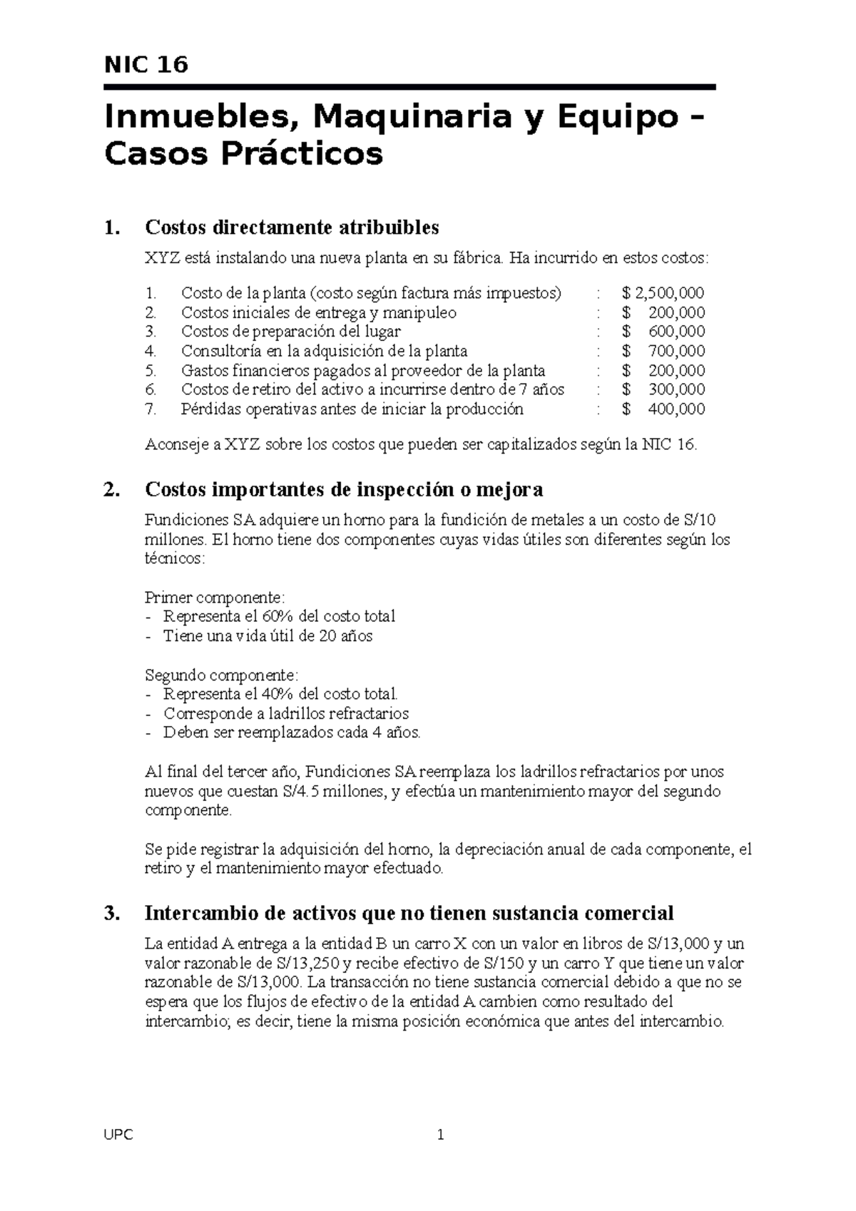 4. NIC 16 (casos prácticos) PC1 2022-1 UPC CONTABILIDAD Y ADMINISTRACION - NIC 16 Inmuebles ...