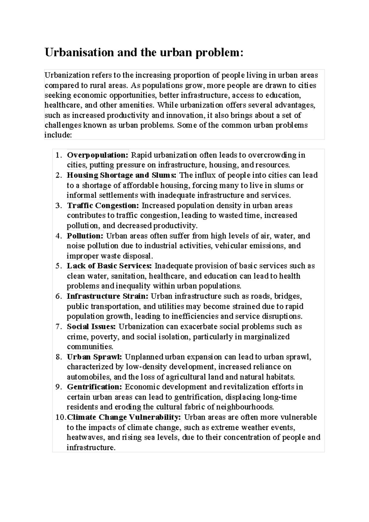 Unit IV - Urbanisation and the urban problem: Urbanization refers to ...