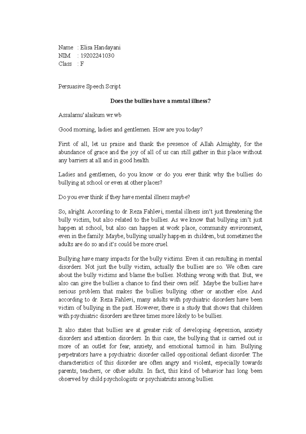 Persuasive speech script - Name : Elisa Handayani NIM : 19202241030 ...