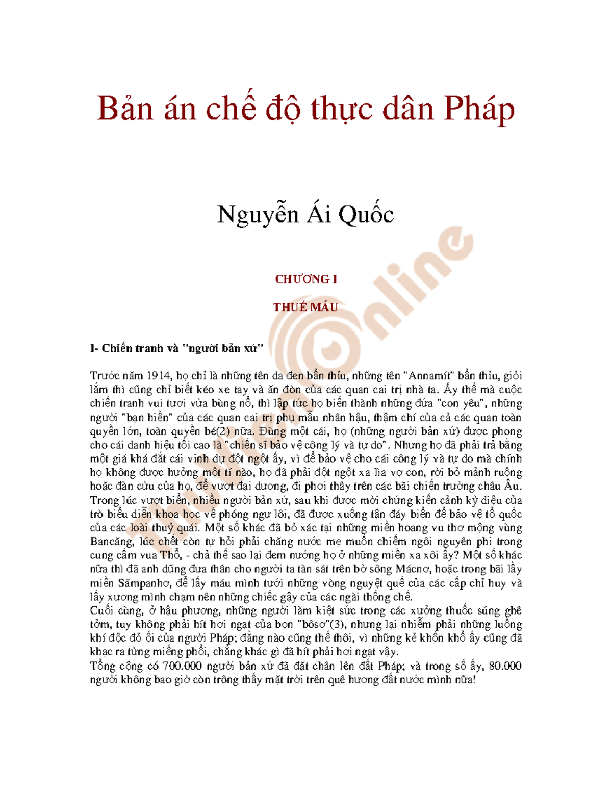 Bản án chế độ thực dân Pháp - B n án ch th c dân Pháp Nguy n Ái Qu c CH NG I THU MÁU I- Chi n ...