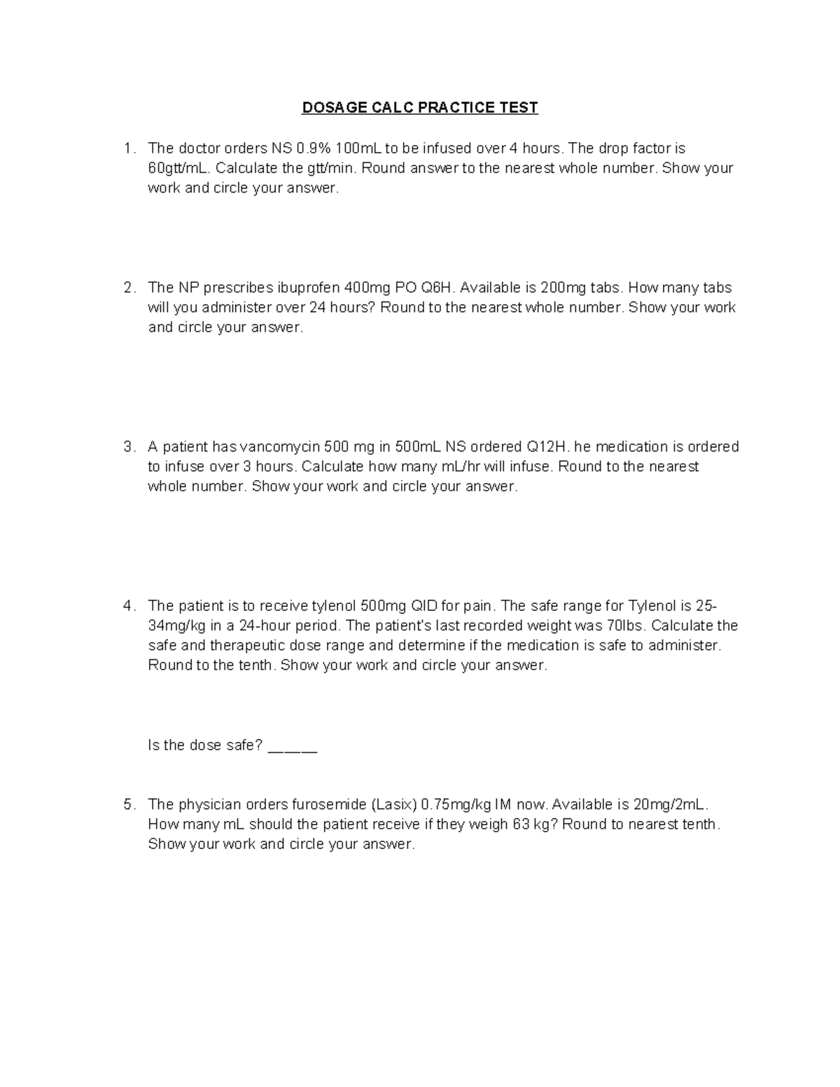 Dosage CALC Practice TEST - DOSAGE CALC PRACTICE TEST 1. The doctor ...