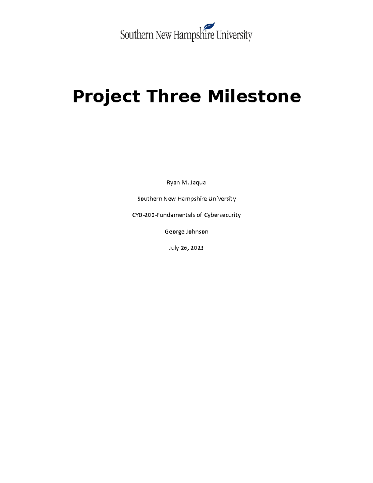 CYB-200 Project Three Milestone Ryan Jaqua (1) - Project Three ...