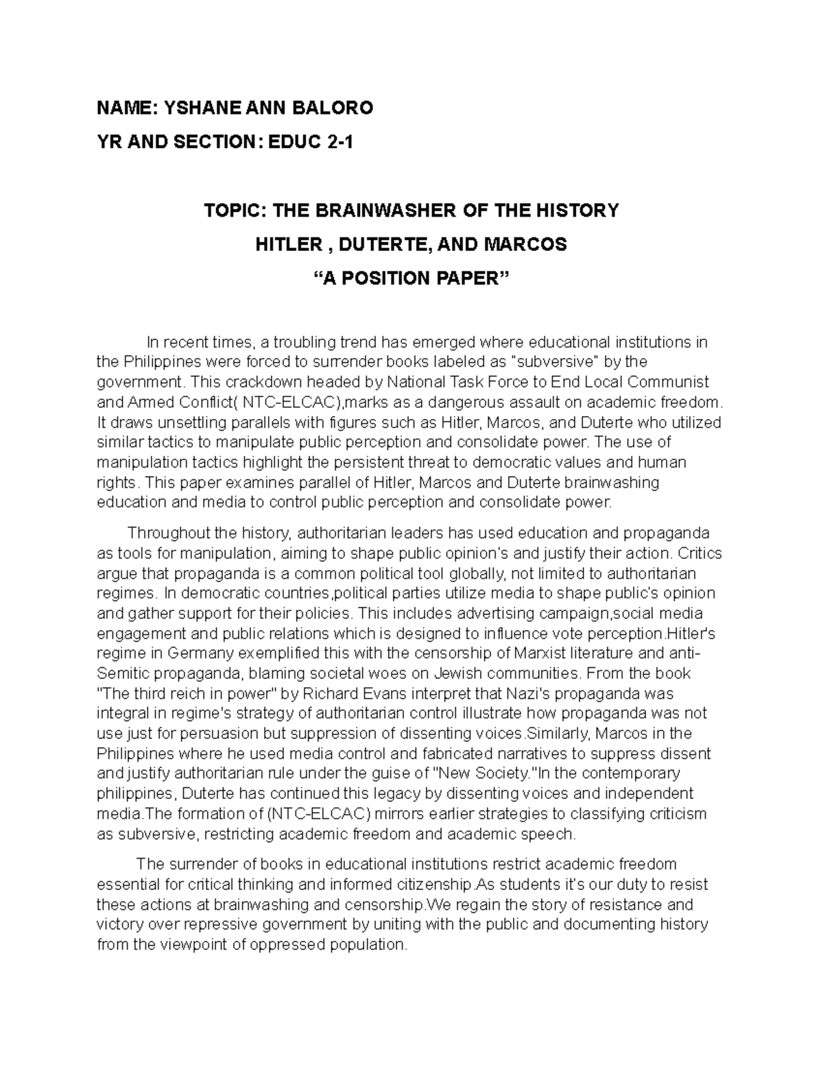 Position Paper - Essay for the brainwashers of history - NAME: YSHANE ANN BALORO YR AND SECTION ...