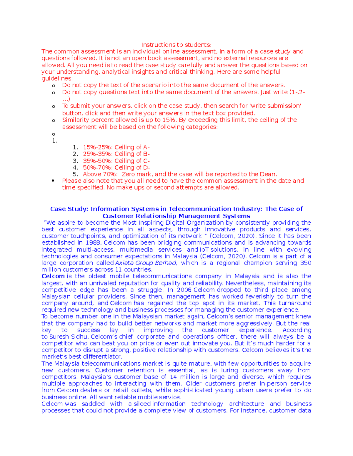 Celcom Case Study - Instructions to students: The common assessment is an individual online ...