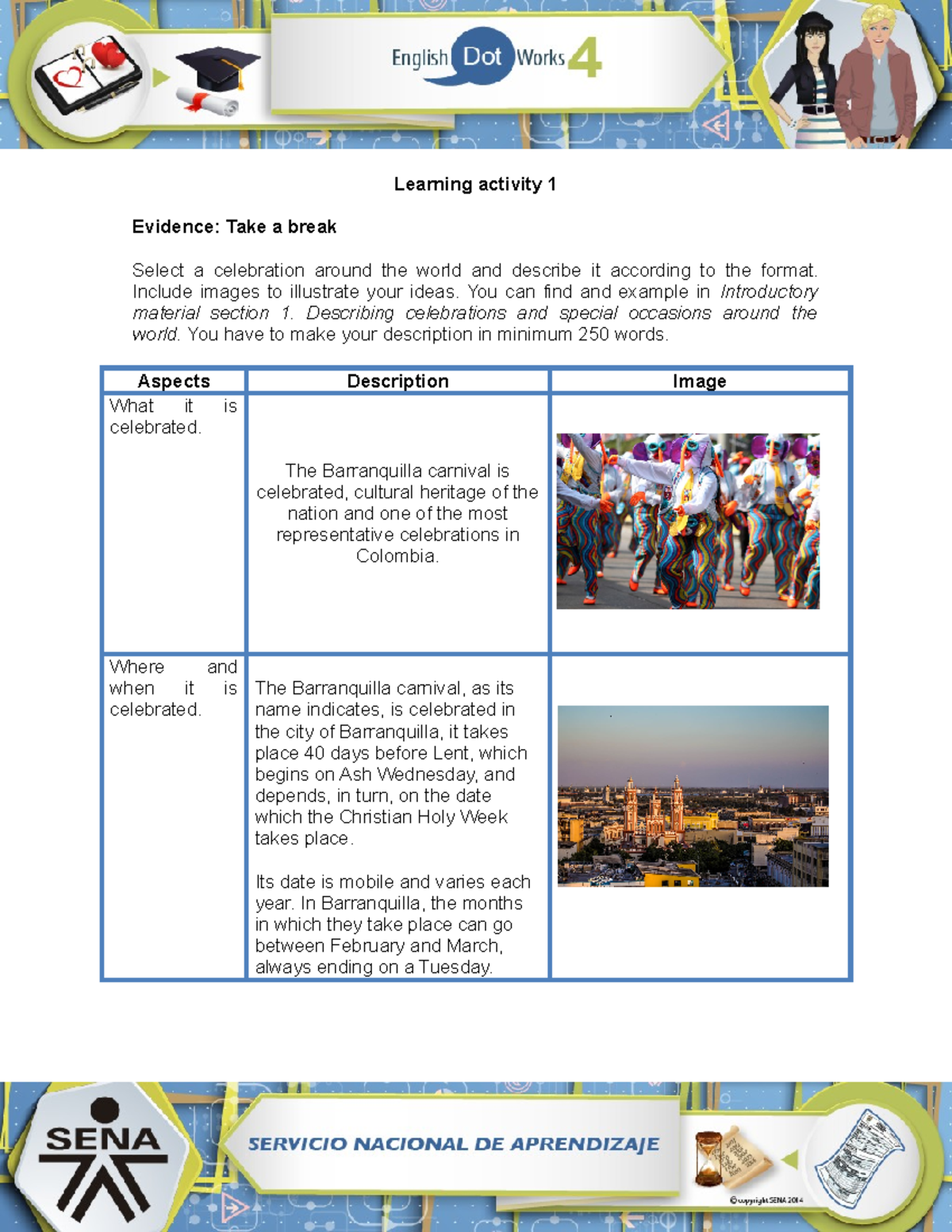 Evidence Take a break Fernando Henriquez - Learning activity 1 Evidence ...