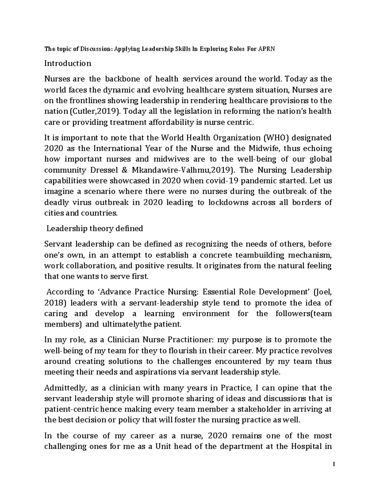 The topic of Discussion applying leadership role in nursing - 1 The ...