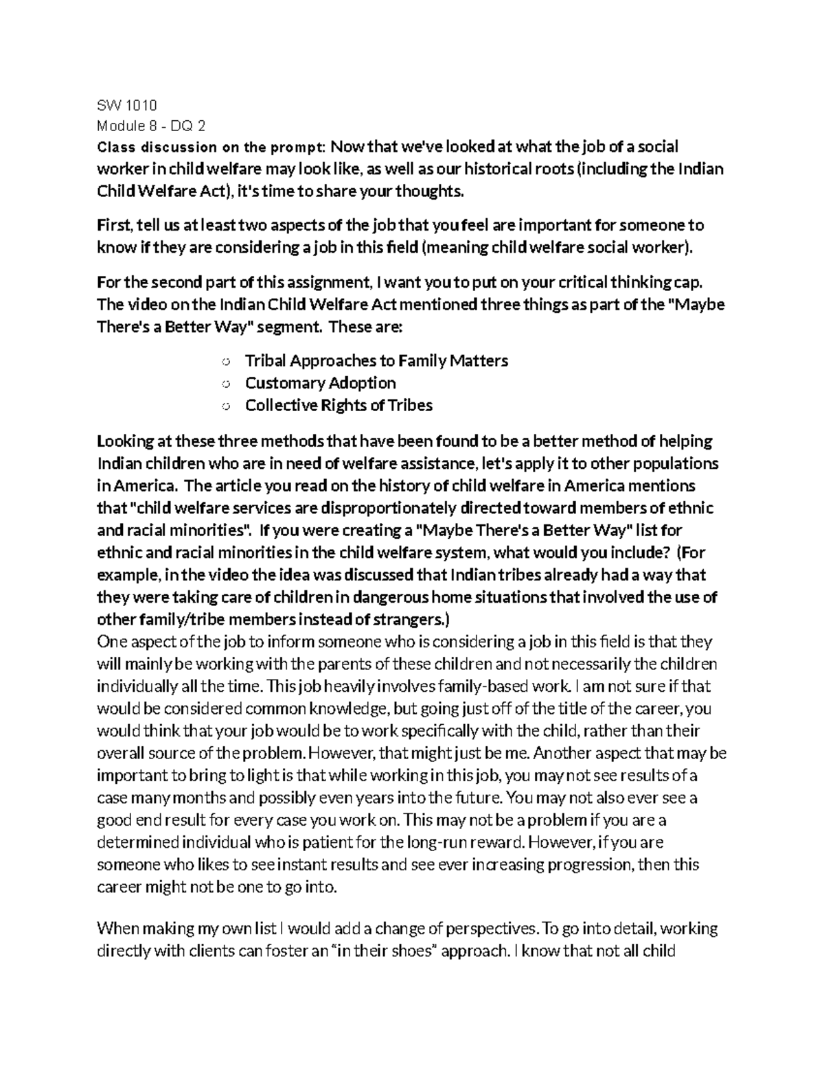 SW 1010 Module 8 - DQ 2 - Class discussion on the prompt: Now that we ...