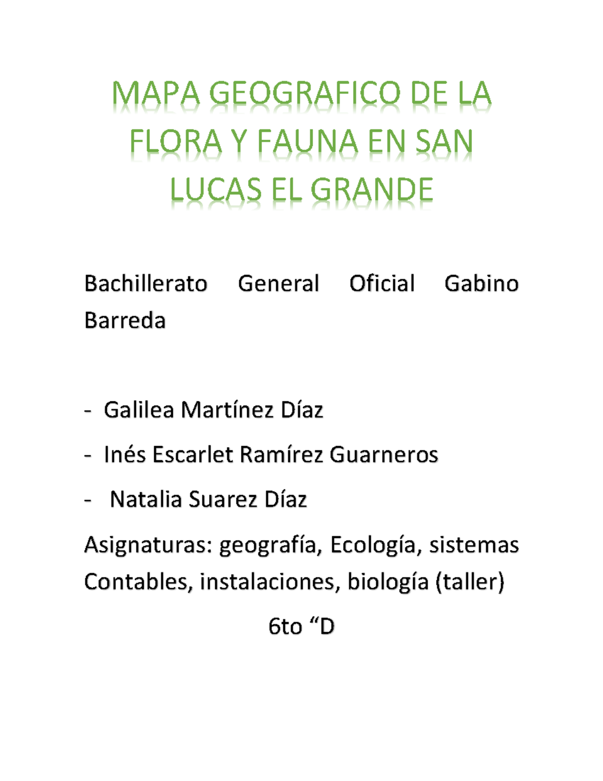 MAPA Geografico DE LA Flora Y Fauna EN SAN Lucas EL Grande - MAPA ...