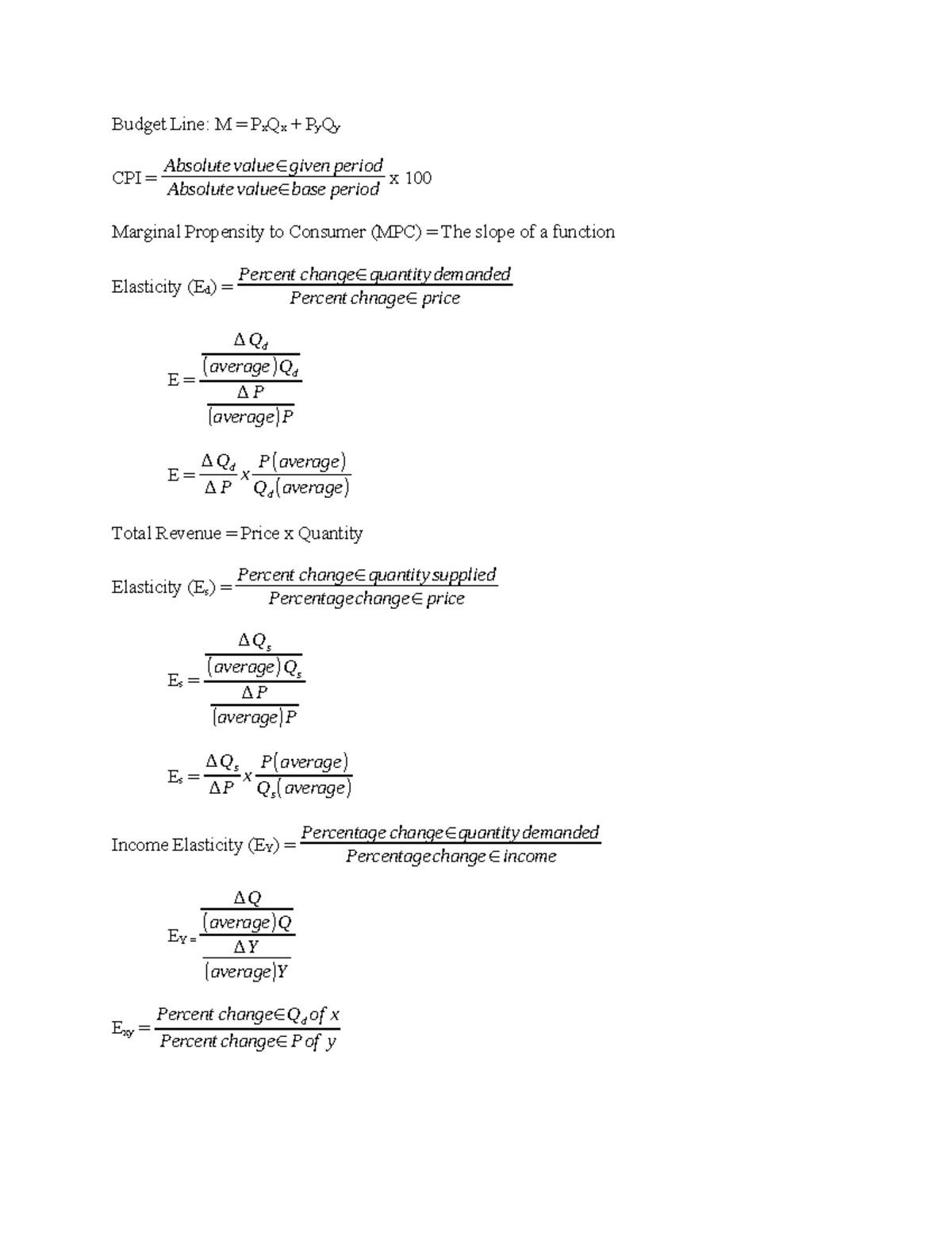 ECON Formulas (Midterm) - Budget Line: M = PxQx + PyQy CPI = Absolute ...