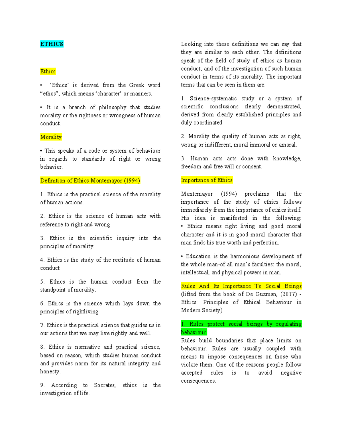 PHL-1B- Reviewer - review - ETHICS Ethics ‘Ethics’ is derived from the Greek word “ethos”, which ...