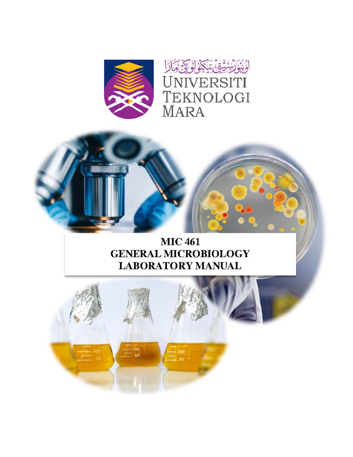MIC461 LAB Manual oct2023 - MIC 461 GENERAL MICROBIOLOGY LABORATORY ...