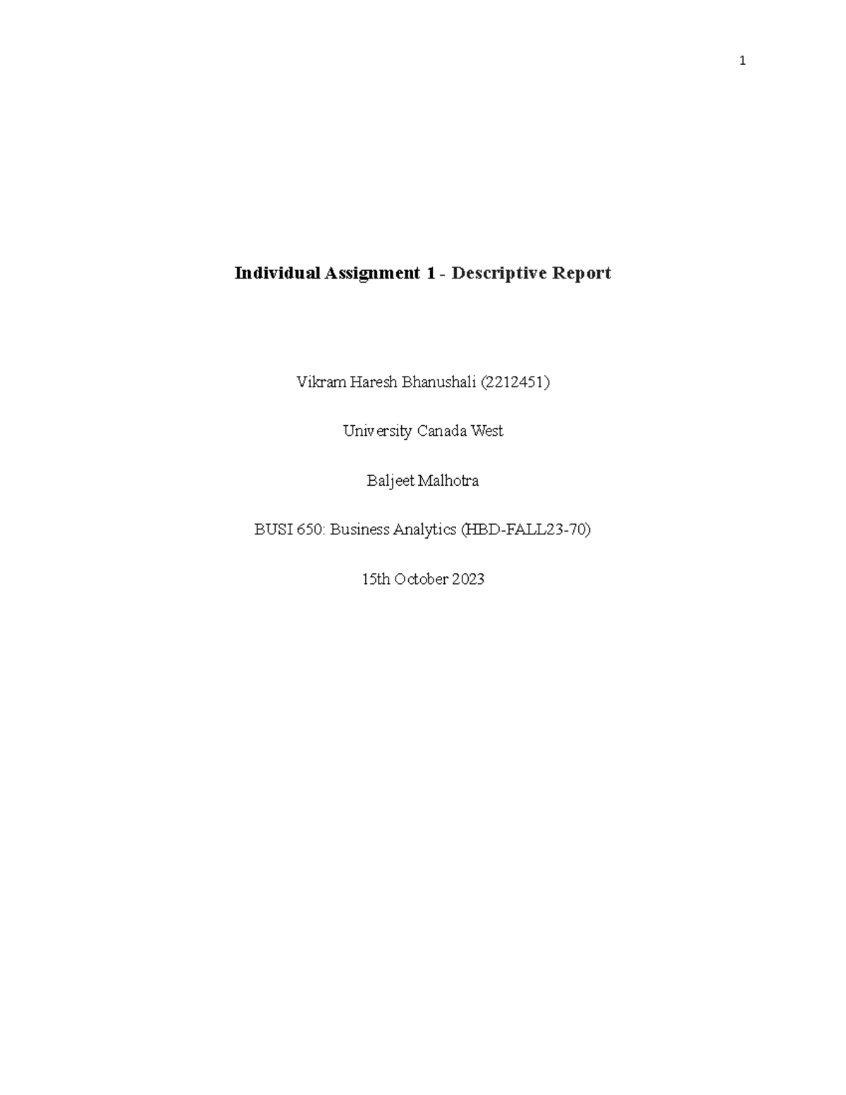 Individual Assignment 1 Vikram Haresh Bhanushali 2212451 - Individual Assignment 1 - Descriptive ...