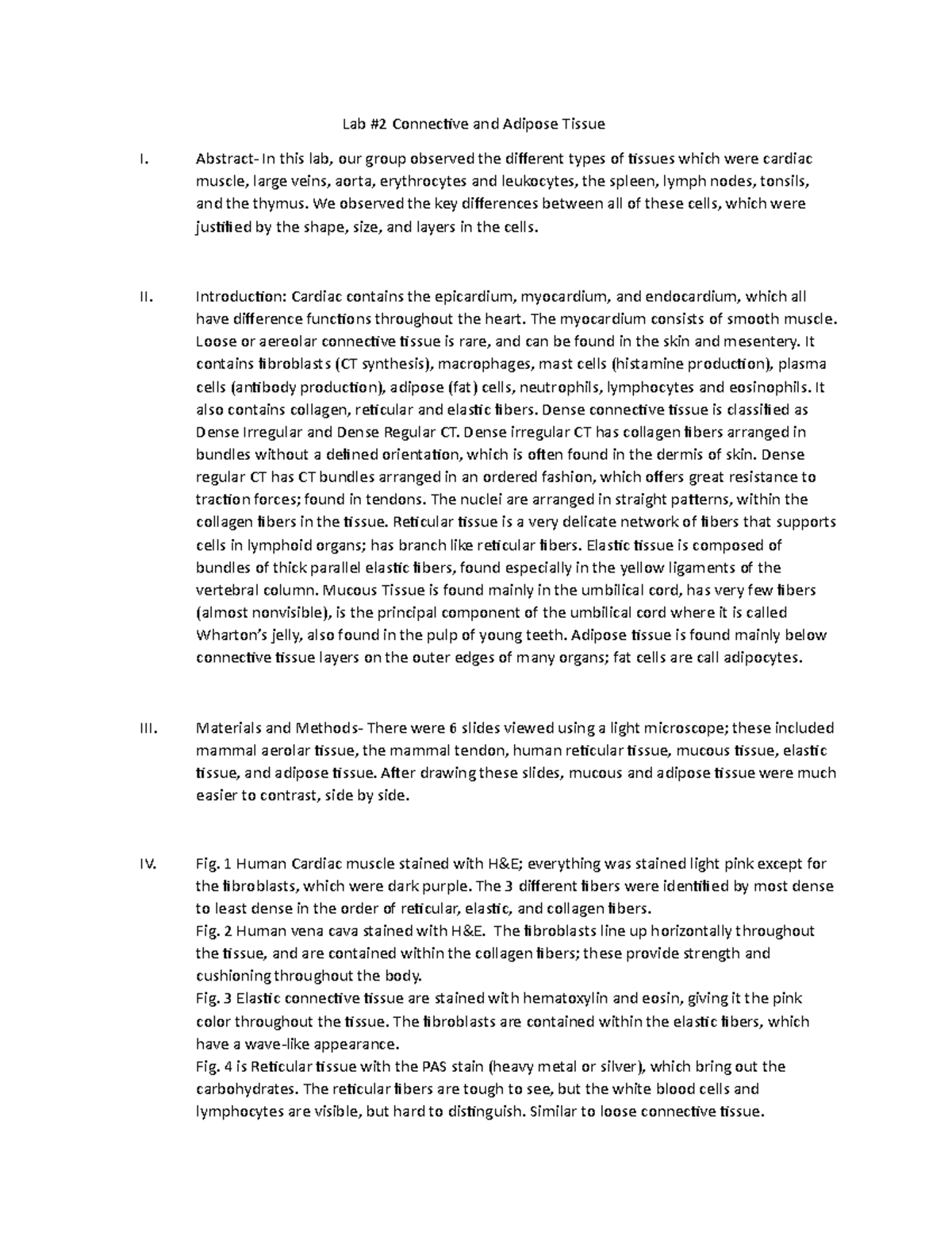Lab report 5 - Lab #2 Connective and Adipose Tissue I. Abstract- In ...