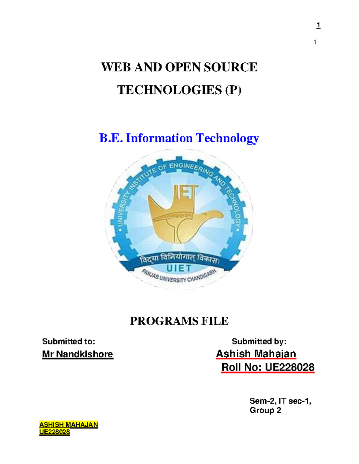 Ashish Mahajan UE228028 - ASHISH MAHAJAN 1 WEB AND OPEN SOURCE TECHNOLOGIES (P) B. Information ...