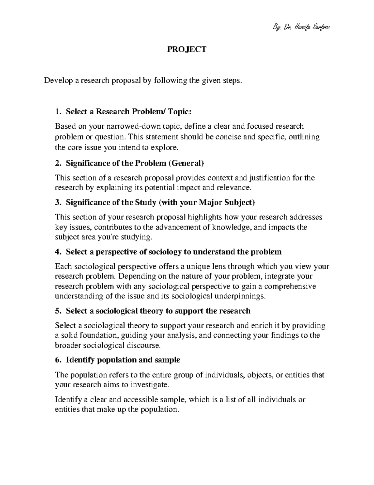 Project - By: Dr. Huzaifa Sarfraz PROJECT Develop a research proposal ...