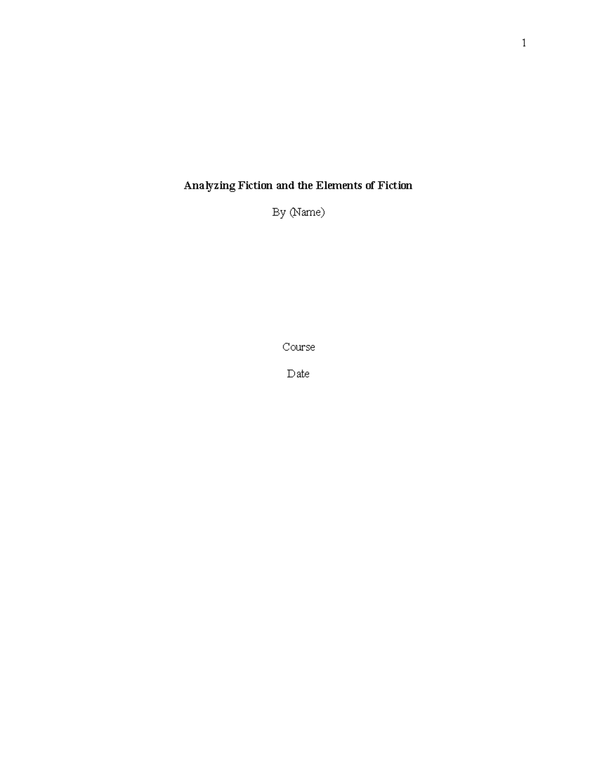 Analyzing Fiction and the Elements of Fiction - A reader's ability to ...