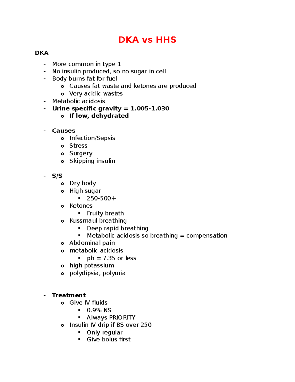 DKA vs HHS - notes - DKA vs HHS DKA More common in type 1No insulin ...