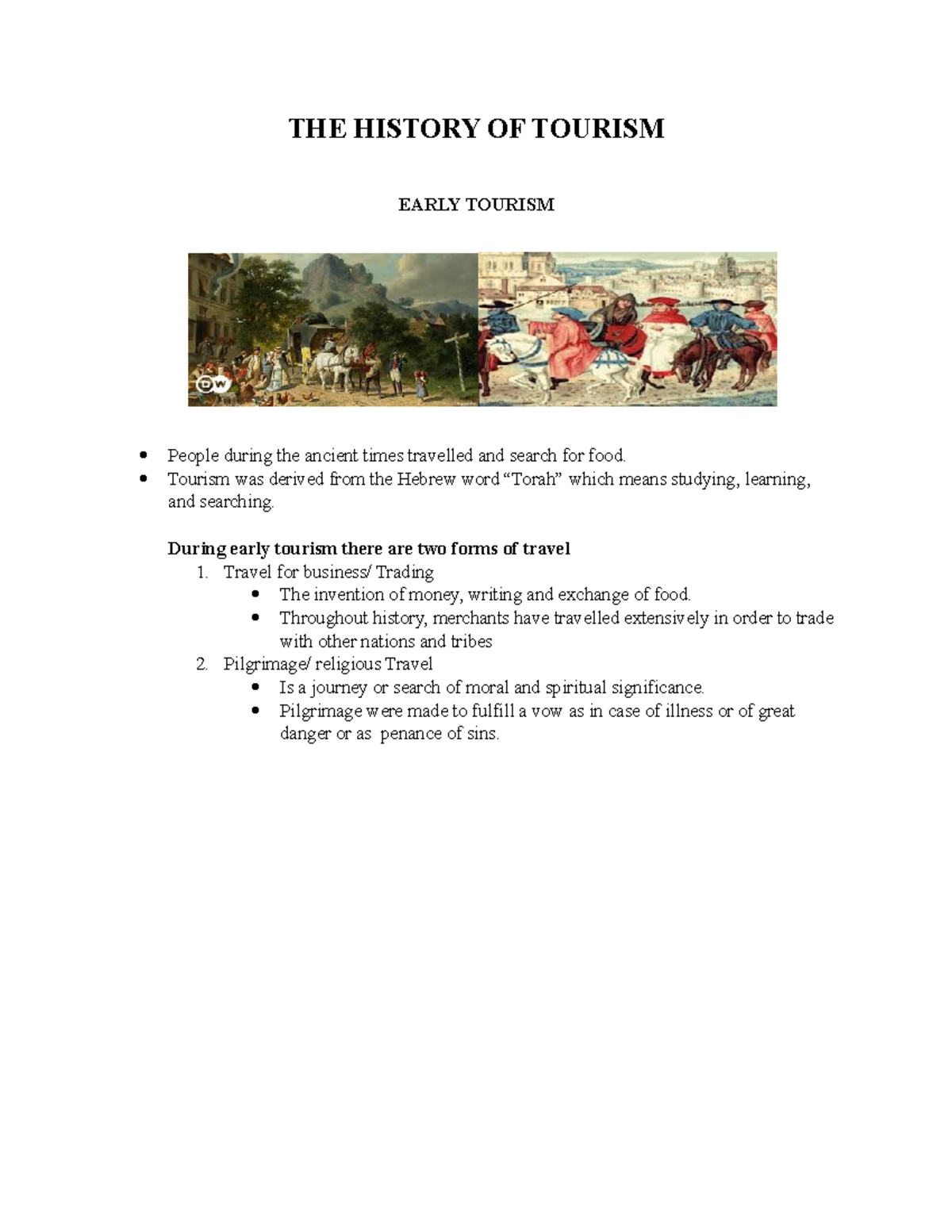 Tourism reports - THE HISTORY OF TOURISM EARLY TOURISM People during ...