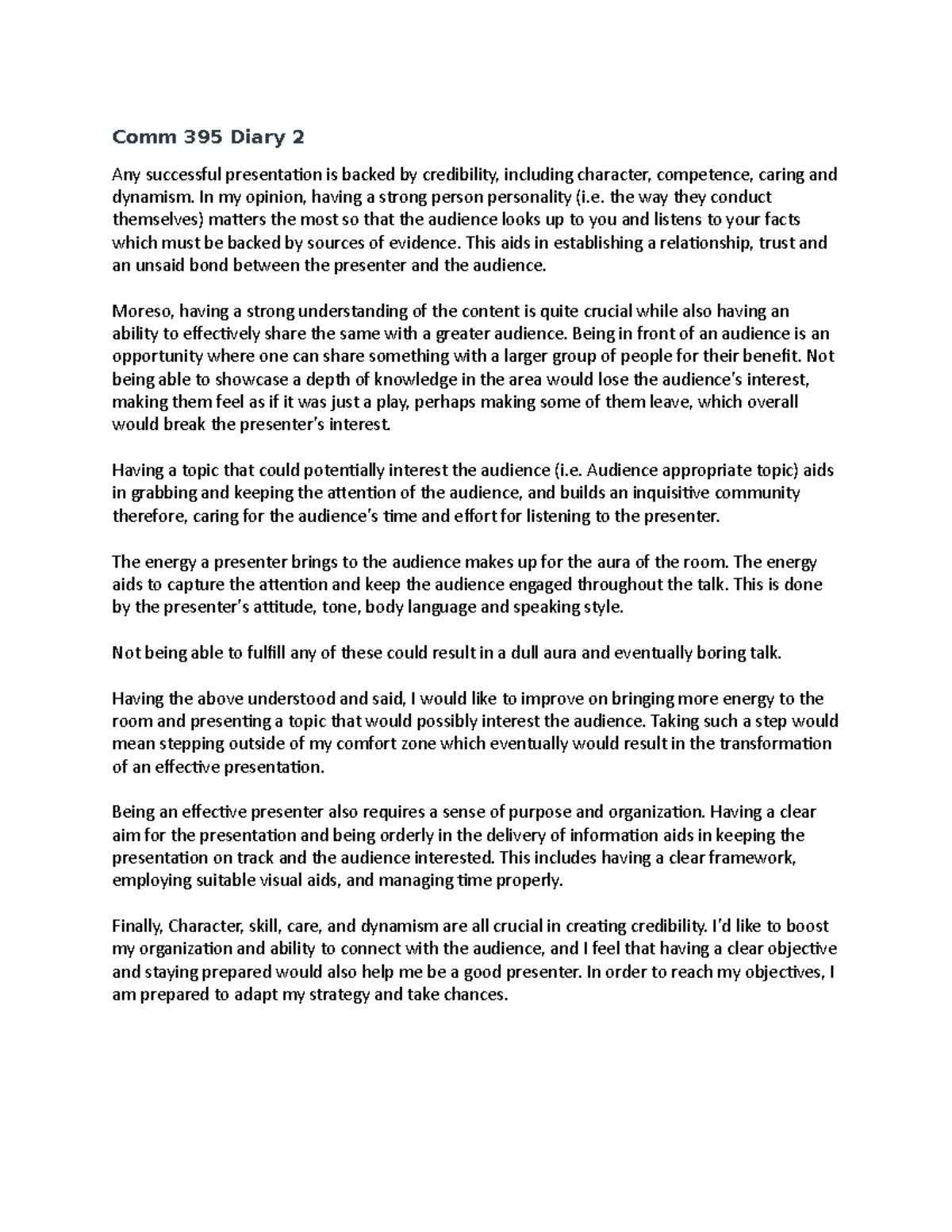 Diary entry 2 - Comm 395 Diary 2 Any successful presentation is backed ...