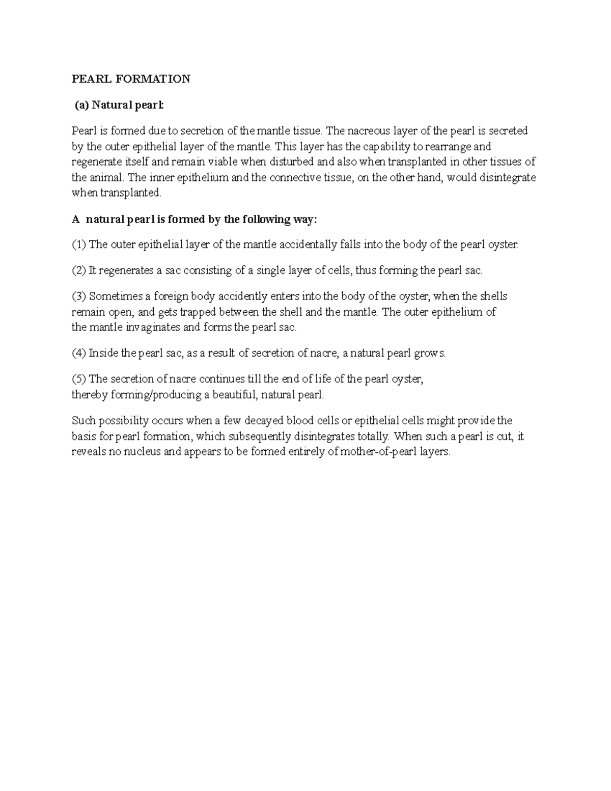 Pearl Formation Process - PEARL FORMATION (a) Natural pearl: Pearl is ...