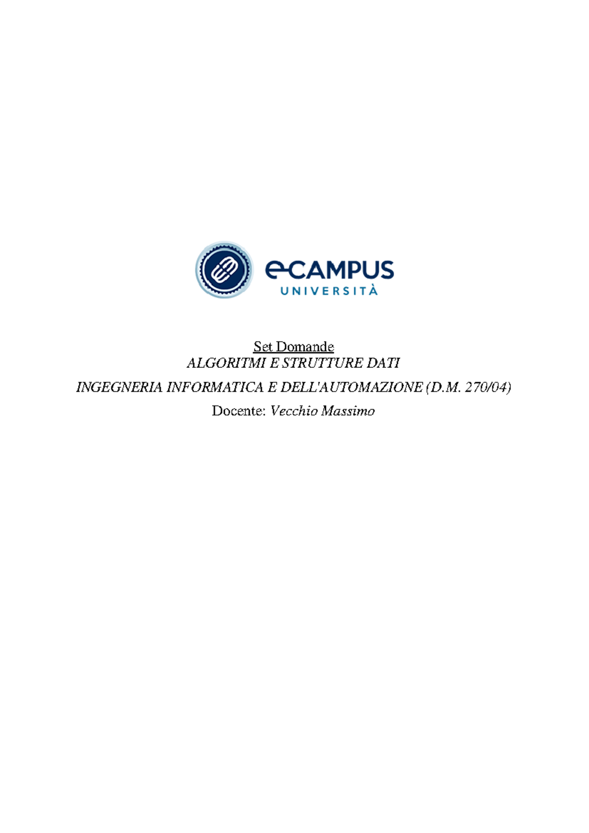 Algoritmi E Strutture Dati Paniere Set Domande Algoritmi E Strutture Dati Ingegneria
