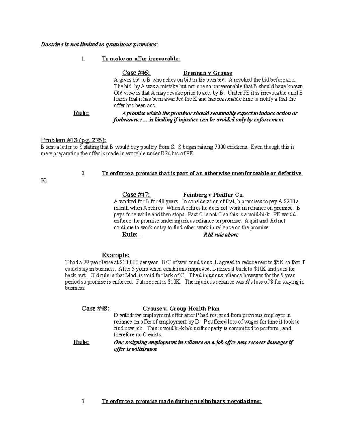 Contracts Law Outline - 2 - Doctrine is not limited to gratuitous ...