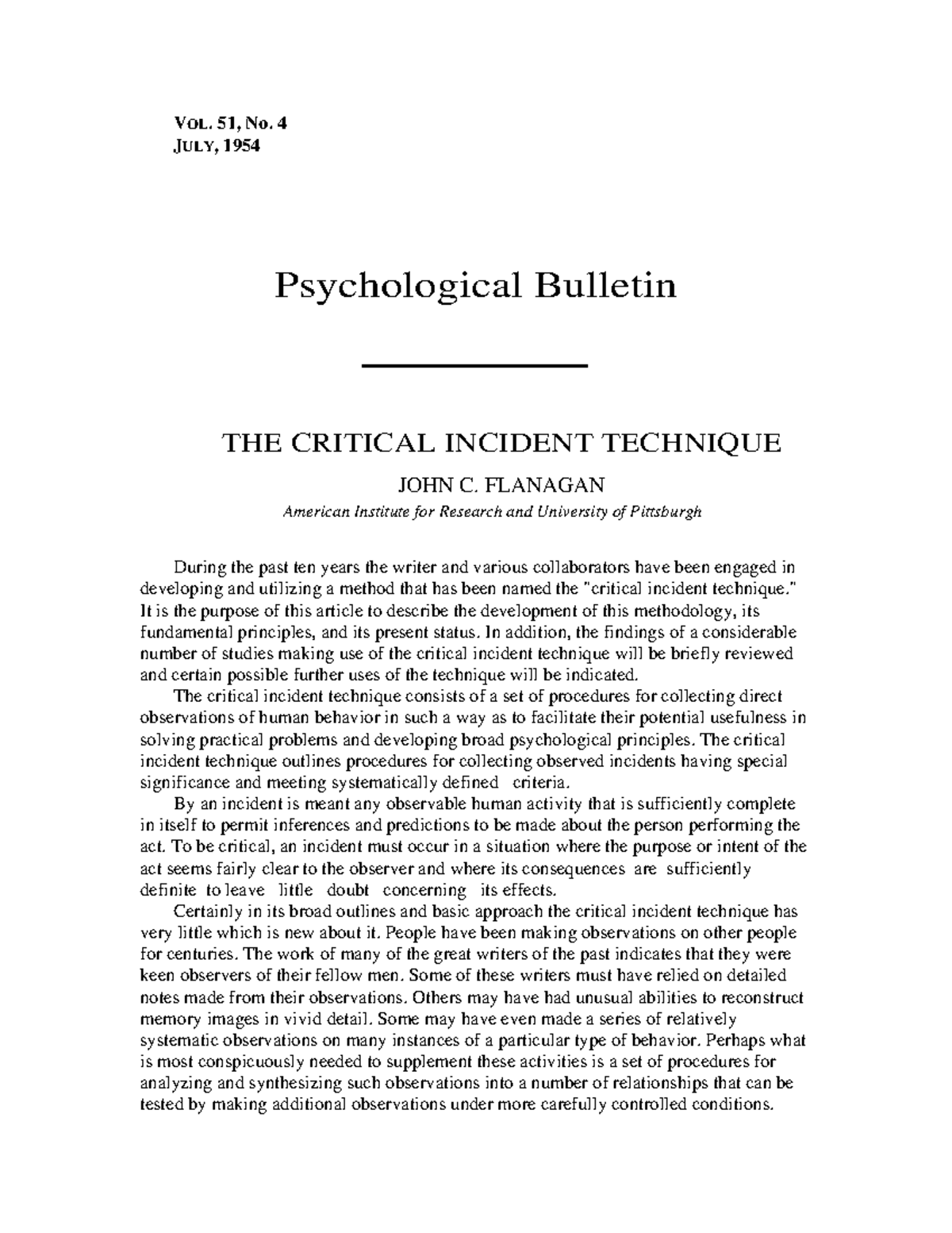 Critical Incident Technique Flanagan 1954 - VOL. 51, No. 4 J ULY, 1954 ...