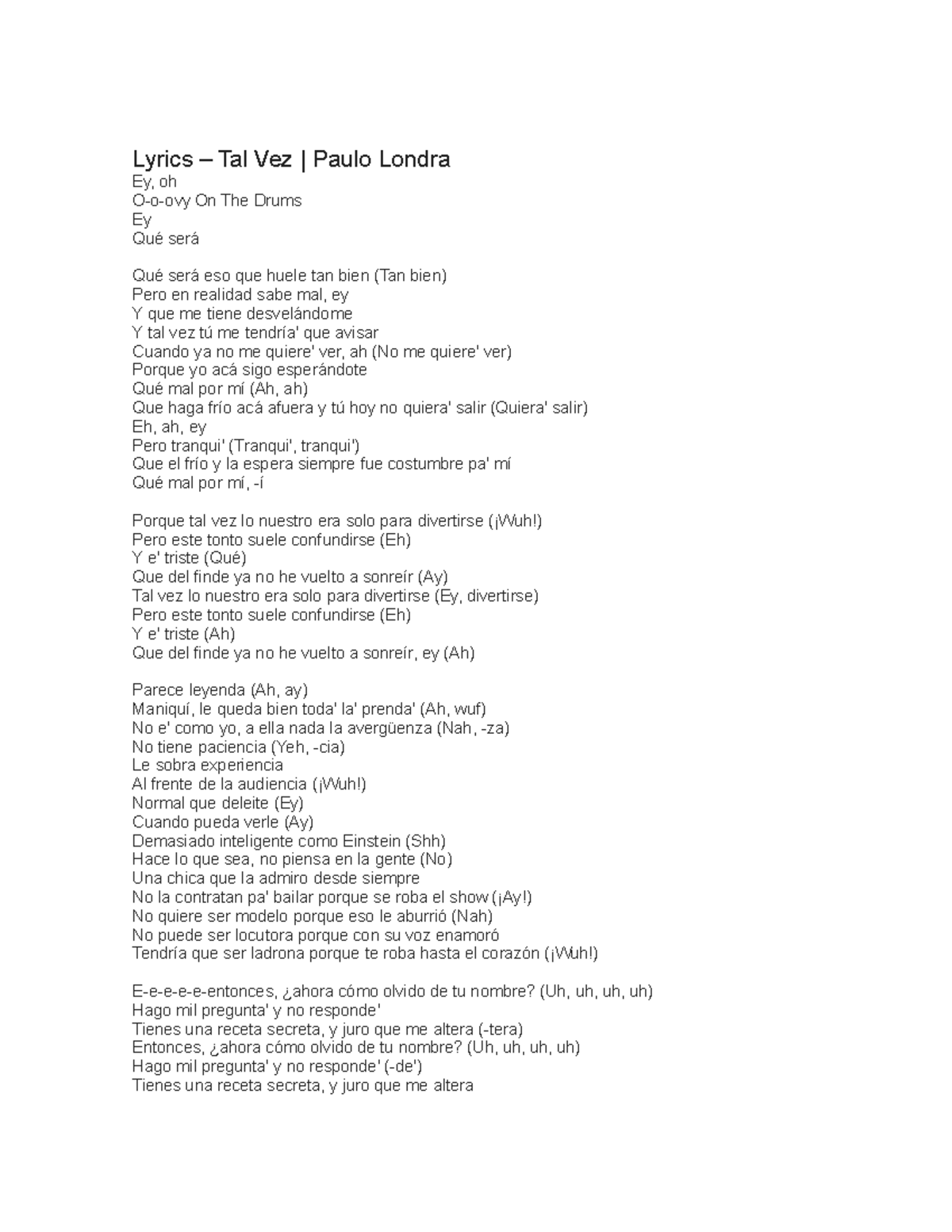 Lyrics - trabajo escrito - Lyrics – Tal Vez | Paulo Londra Ey, oh O-o ...