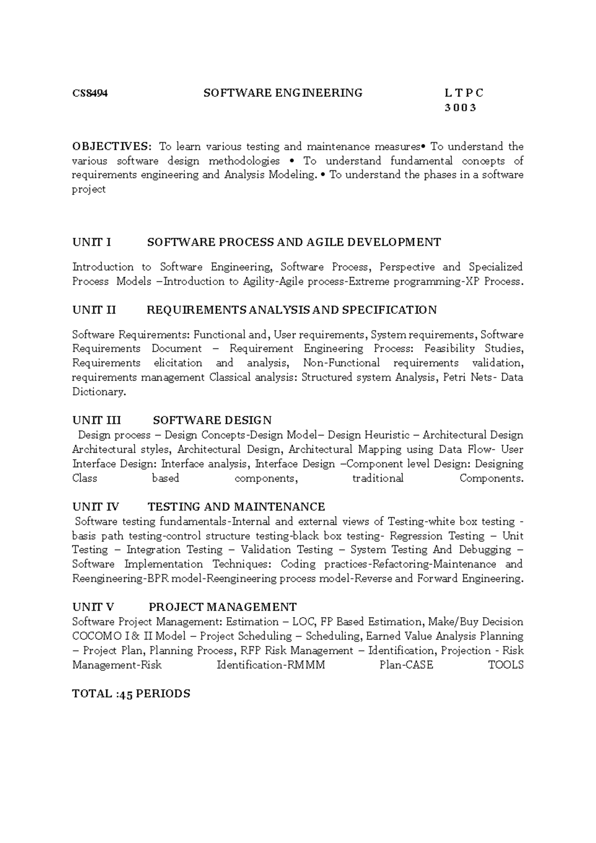 CS8494software engg - Computer science good - CS8494 SOFTWARE ENGINEERING L T P C 3 0 0 3 - Studocu