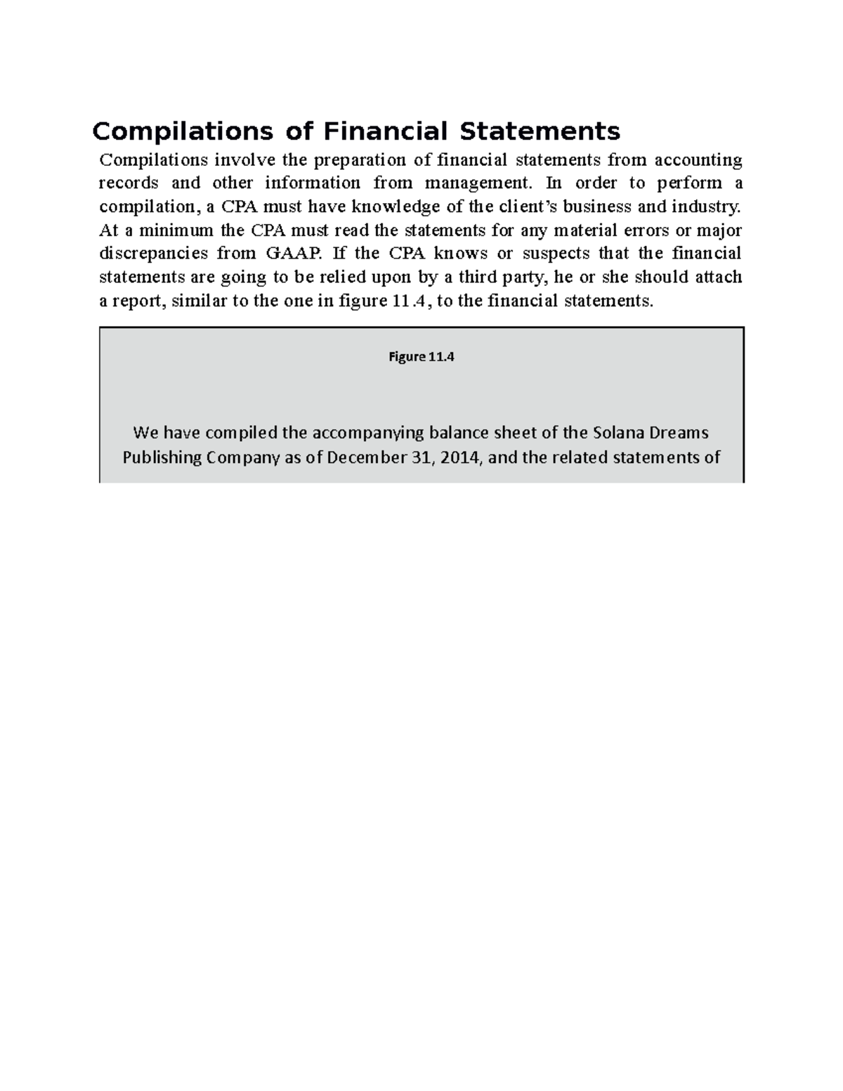 Compilations of Financial Statements - Figure 11. We have compiled the ...