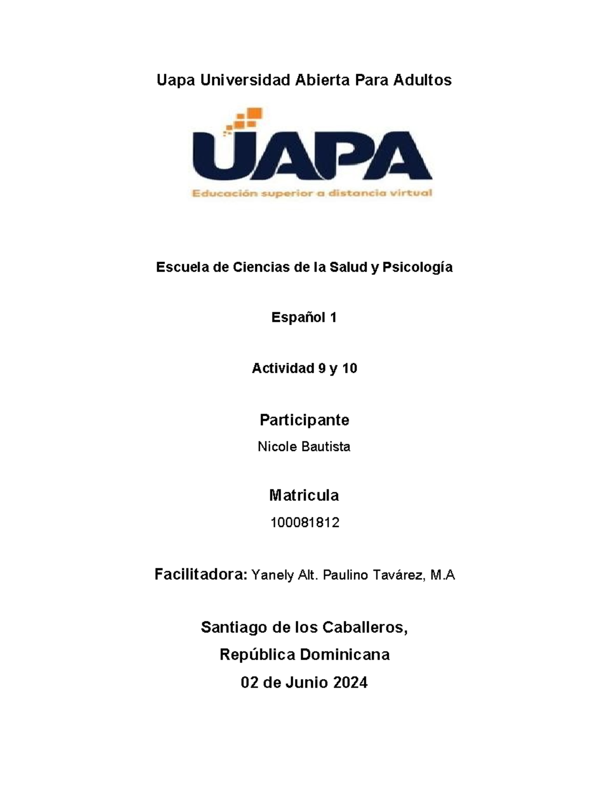 Actividad 9 y 10 Español 1 - Uapa Universidad Abierta Para Adultos ...