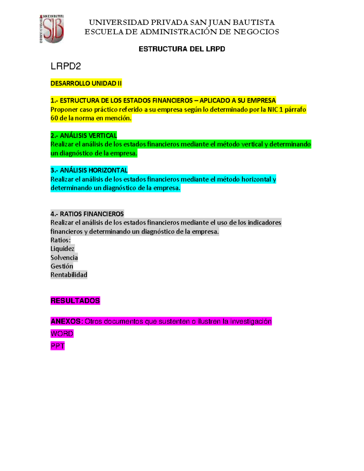 Estructura DEL LRPD 2 - ASASA - UNIVERSIDAD PRIVADA SAN JUAN BAUTISTA ...