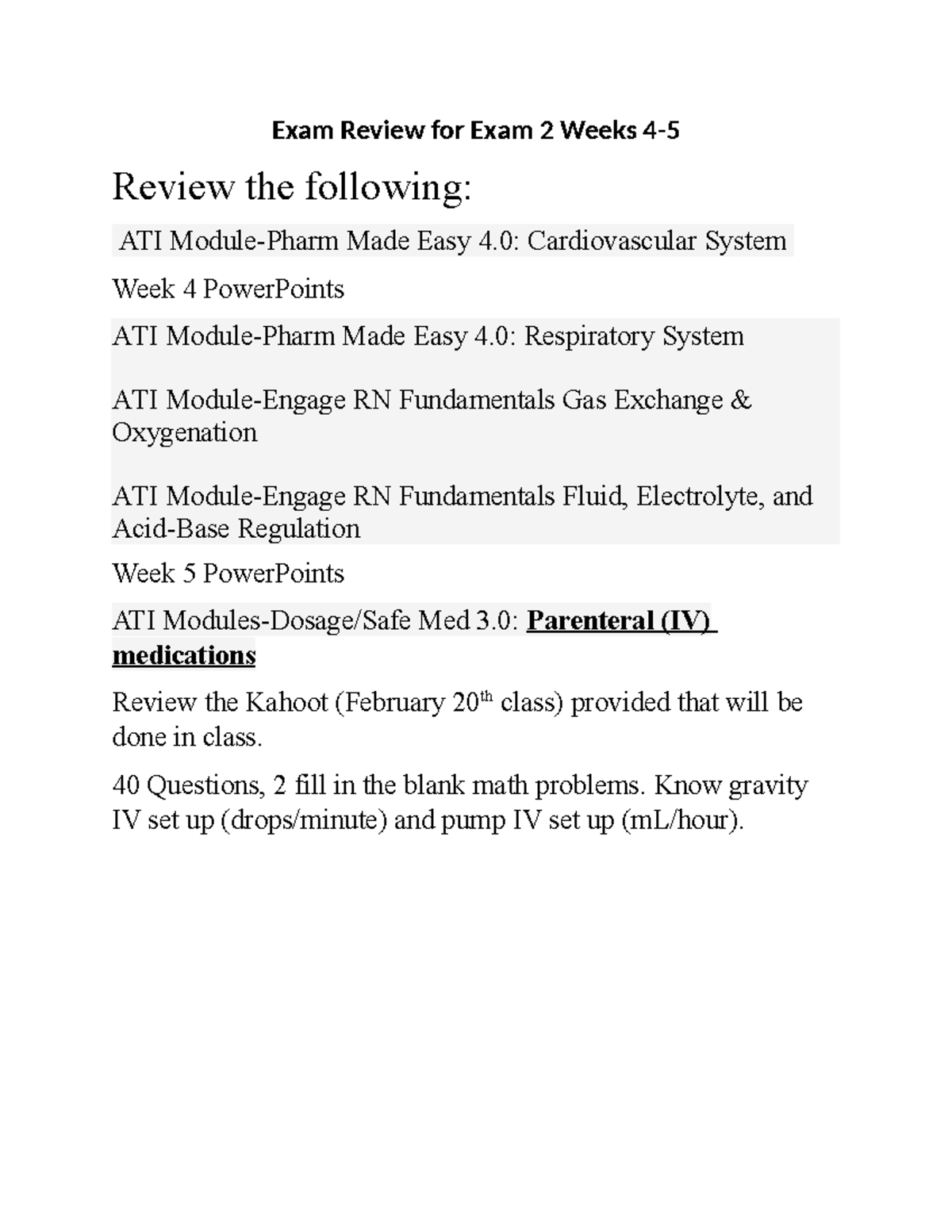 Exam Review for Exam 2 Weeks 4-5 - 40 Questions, 2 fill in the blank ...