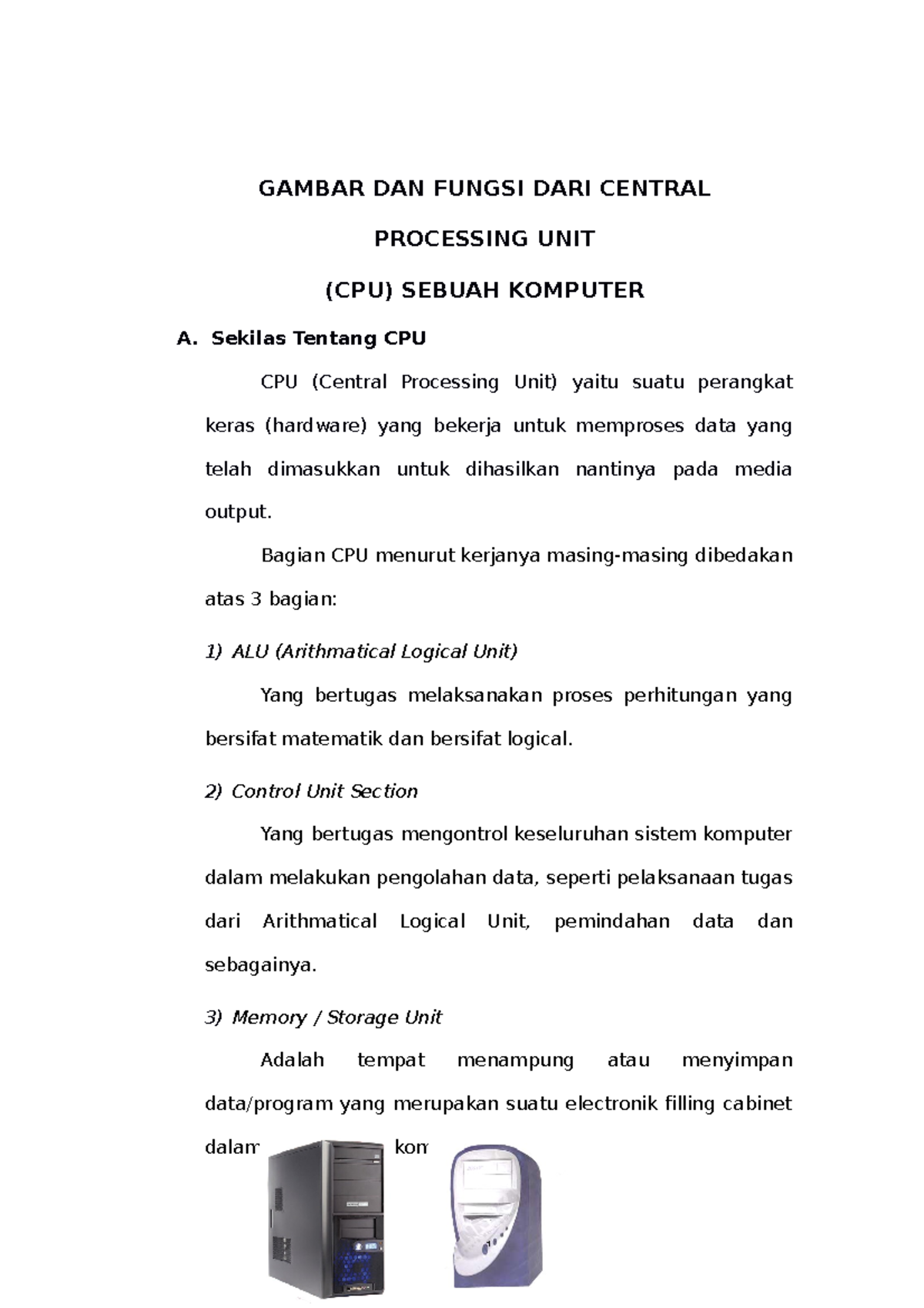 Pembahasan - GAMBAR DAN FUNGSI DARI CENTRAL PROCESSING UNIT (CPU ...