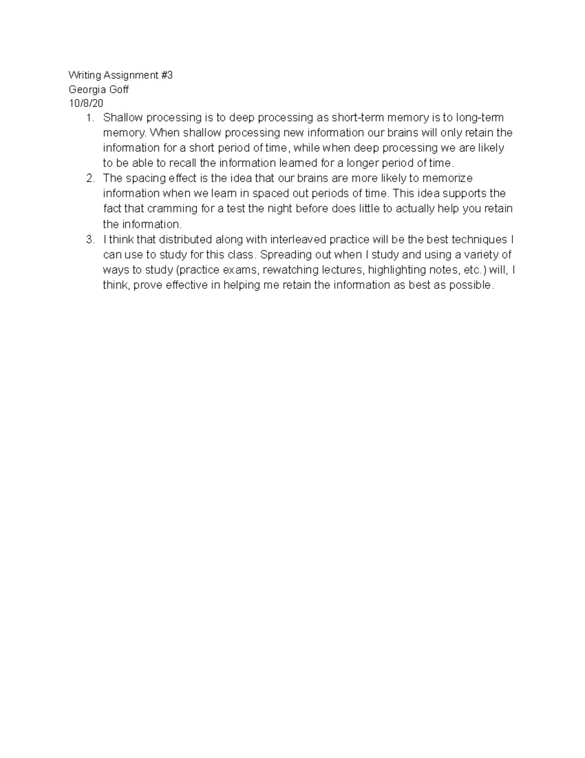 Writing Assignment #3 psych - Writing Assignment # Georgia Goff 10/8/ 1. Shallow processing is ...