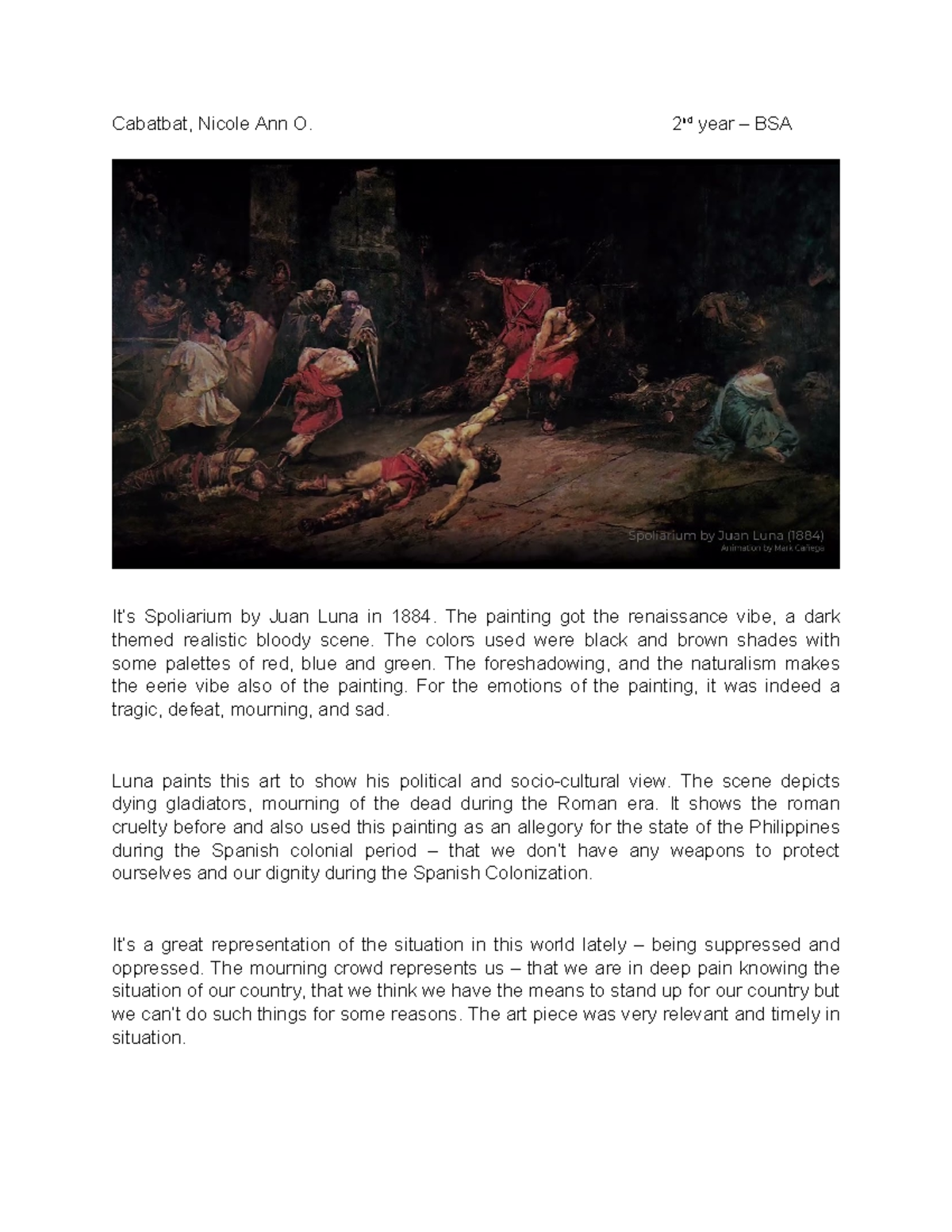 Spolarium by Juan Luna - Cabatbat, Nicole Ann O. 2 nd year – BSA It’s ...