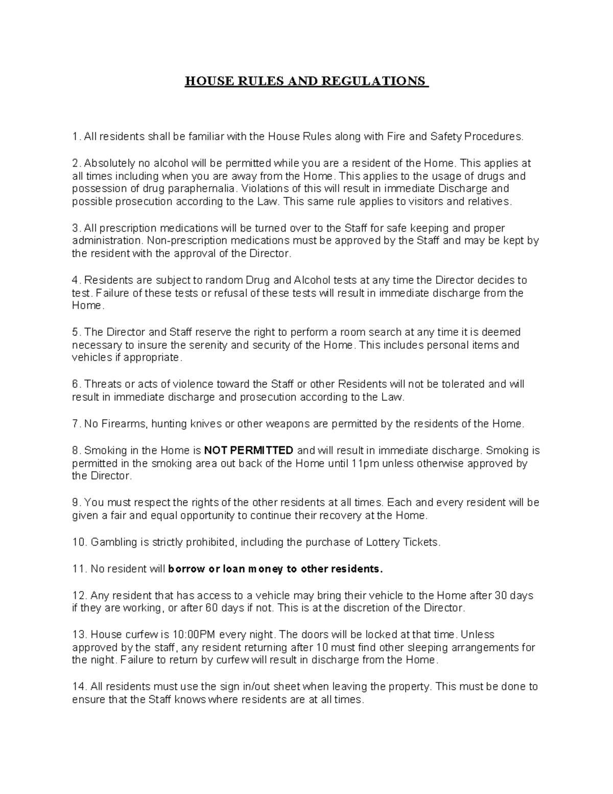 House Rules AND Regulations - HOUSE RULES AND REGULATIONS All residents ...