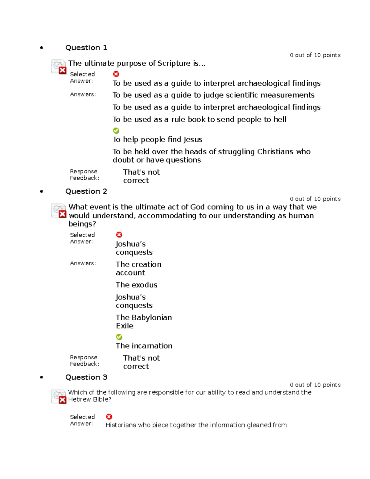 Week 7 Authority of Scripture Quiz - Question 1 0 out of 10 points The ...