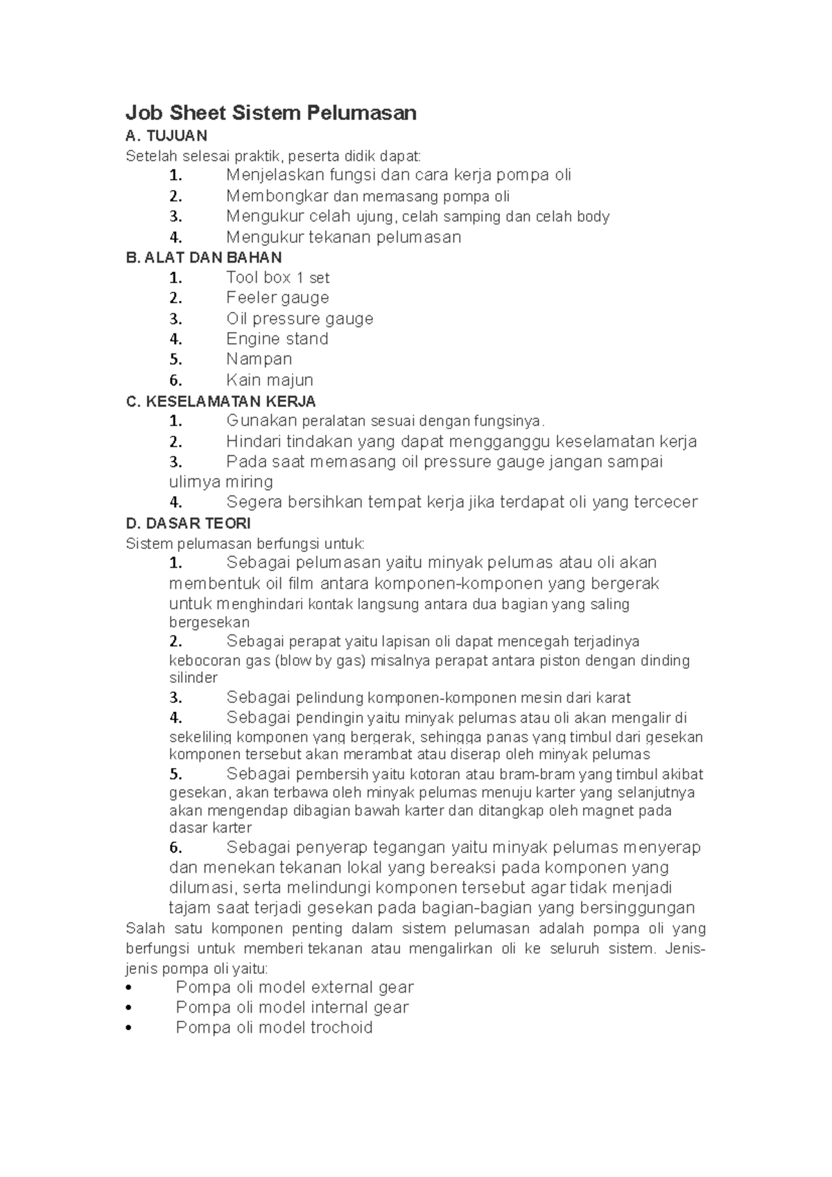 Job Sheet Sistem Pelumasan - TUJUAN Setelah selesai praktik, peserta didik dapat: 1. Menjelaskan ...