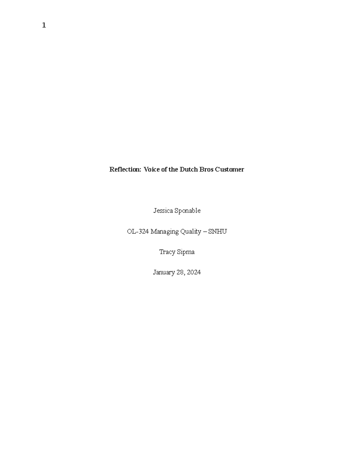 Case Study 2 - Reflection: Voice of the Dutch Bros Customer Jessica ...