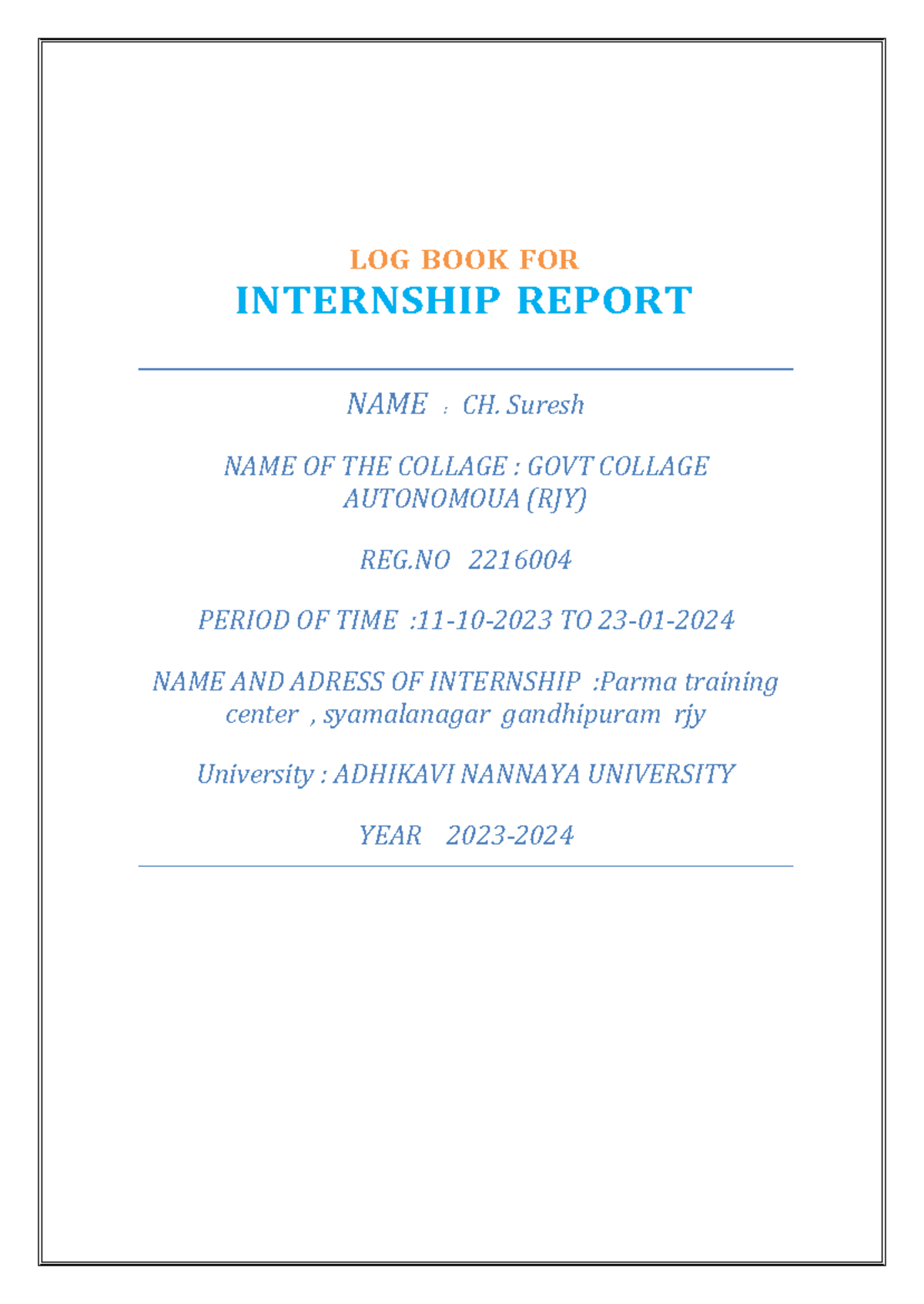 Suresh Logbook-2-6 - LOG BOOK FOR INTERNSHIP REPORT NAME : CH. Suresh ...