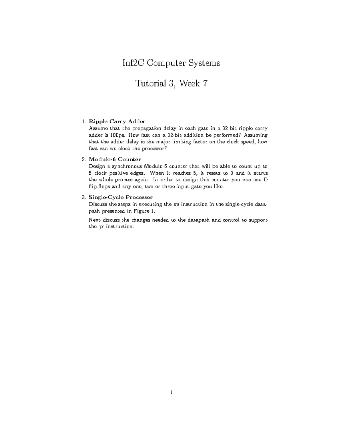 Tutorial 3 - Inf2C Computer Systems Tutorial 3, Week 7 1 Carry Adder Assume that the propagation ...