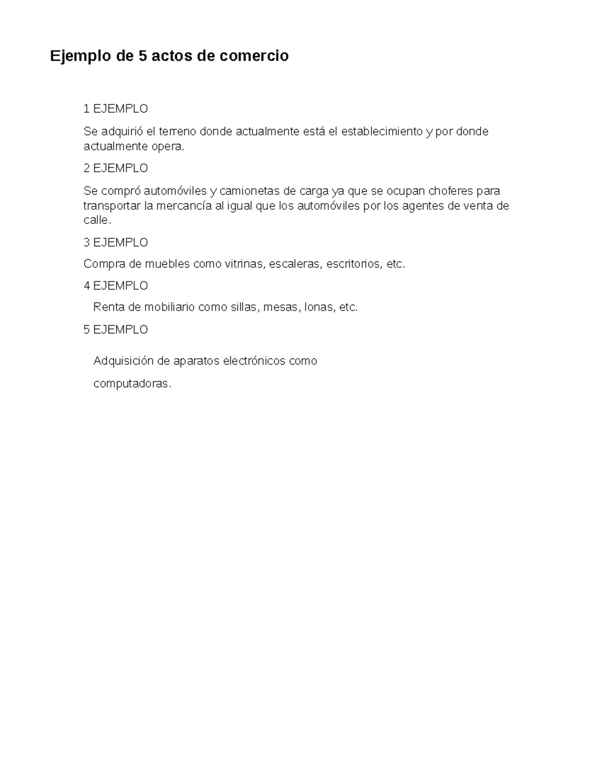 Ejemplo de 5 actos de comercio. OK - 2 EJEMPLO Se compró automóviles y ...