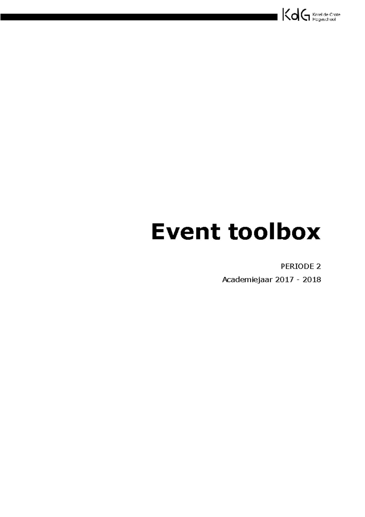 Event toolbox - Periode 2 - Event toolbox PERIODE 2 Academiejaar 2017 ...