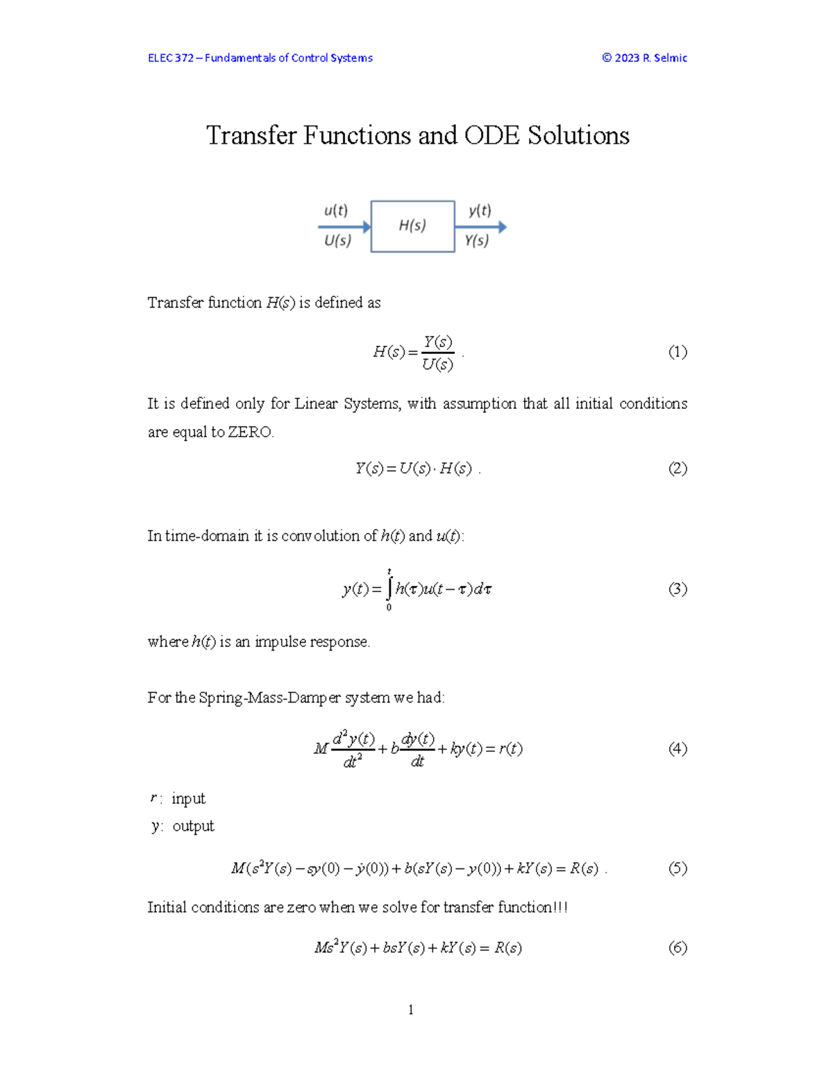 Transf Funct ODEs (Lecture 3) - Transfer Functions and ODE Solutions Transfer function H(s) is ...