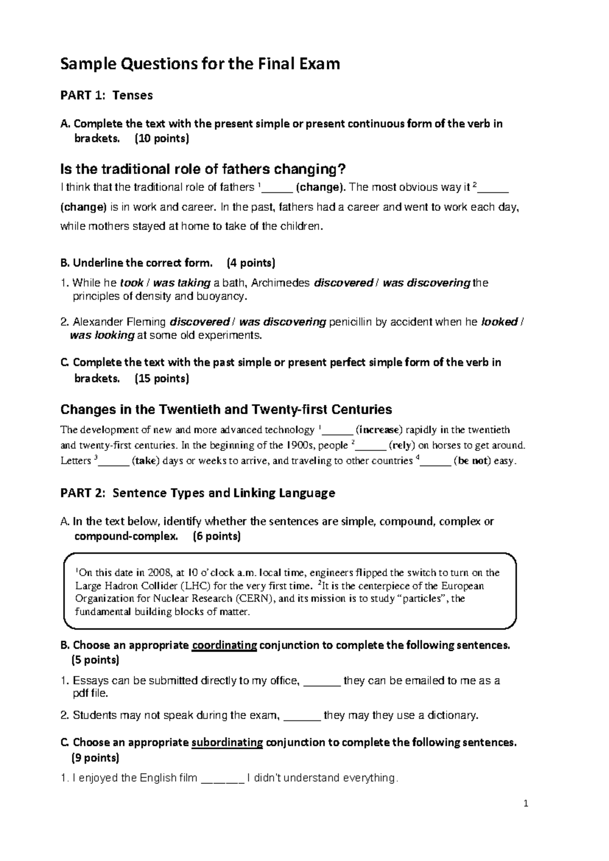 Sample Questions for the Final Exam - Complete the text with the ...